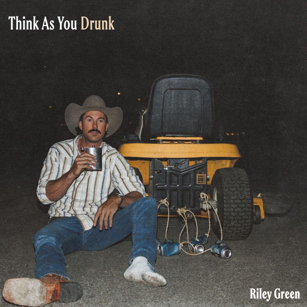 RILEY GREEN RETURNS TO SIMPLE HOMETOWN ROOTS ON NEW ALBUM ‘THAT’S JUST ...
